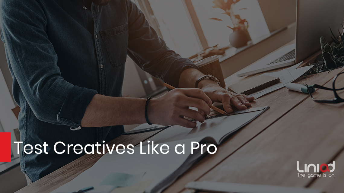 Test Creatives Like a Pro | Liniad.com